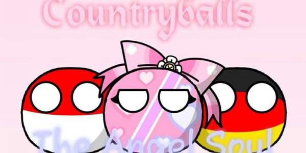 Countryballs : The Angel Soul: Countryballs : The Angel Soul