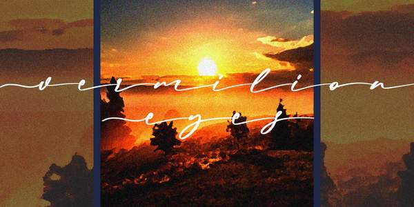 Vermilion Eyes 01: nowheremyplace