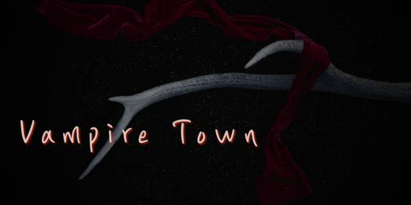 Vampire Town: 취미로 글 끄적이는 사람