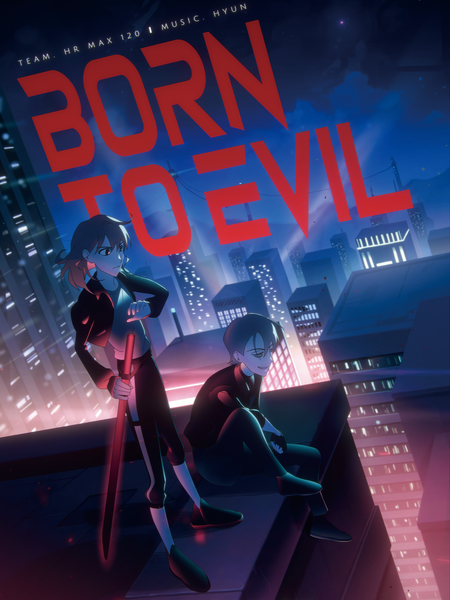 BORN TO EVIL: BORN TO EVIL
