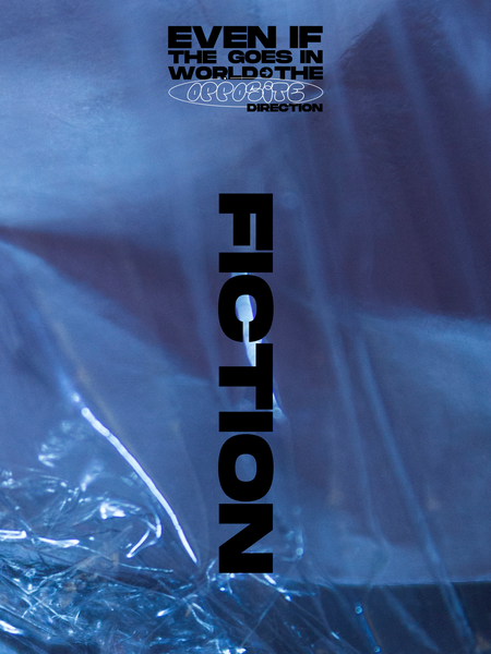 𝘁𝗵𝗲 𝒐𝒑𝒑𝒐𝒔𝒊𝒕𝒆 𝗳𝗶𝗰𝘁𝗶𝗼𝗻: EVEN IF