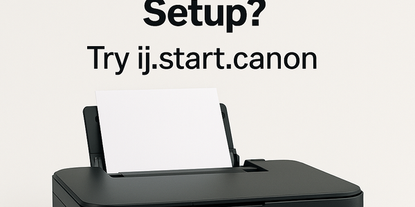 Don’t Know Where to Begin Canon Setup? Try ij.canon.start: ljstartcannon