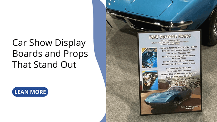 Car Show Display Boards and Props That Stand Out: Showcase Rides